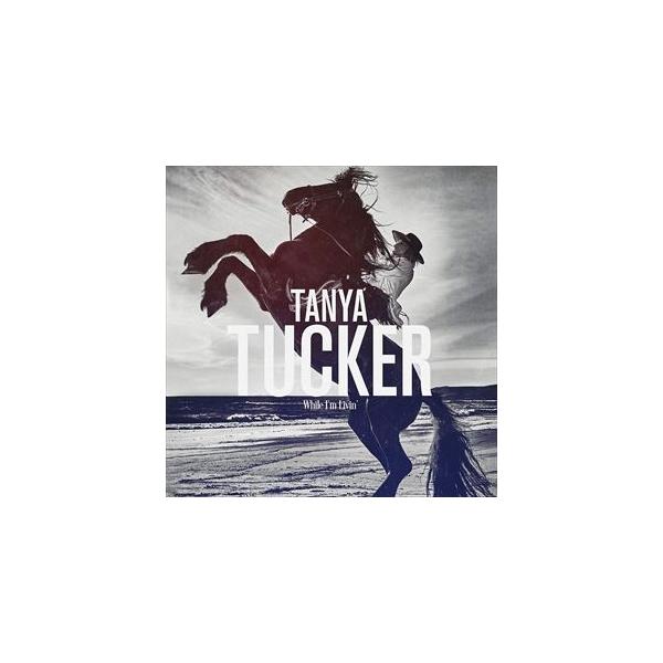 【発売日：2019年08月23日】種別:LP 【輸入盤】 洋楽ポップス 発売日:2019/08/23 登録日:2019/07/23 タニヤ・タッカー ワイル・アイム・リヴィン 内容:［Side A］1. Mustang Ridge2. Th...