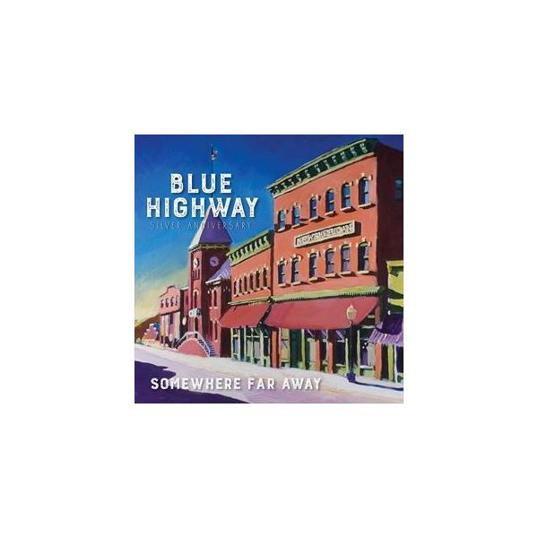 【発売日：2019年08月02日】種別:CD 【輸入盤】 洋楽フォーク/カントリー 発売日:2019/08/02 登録日:2019/07/23 ブルー・ハイウェイ サムウェア・ファーアウェイ／シルバー・アニバーサリー 内容:1. Both ...