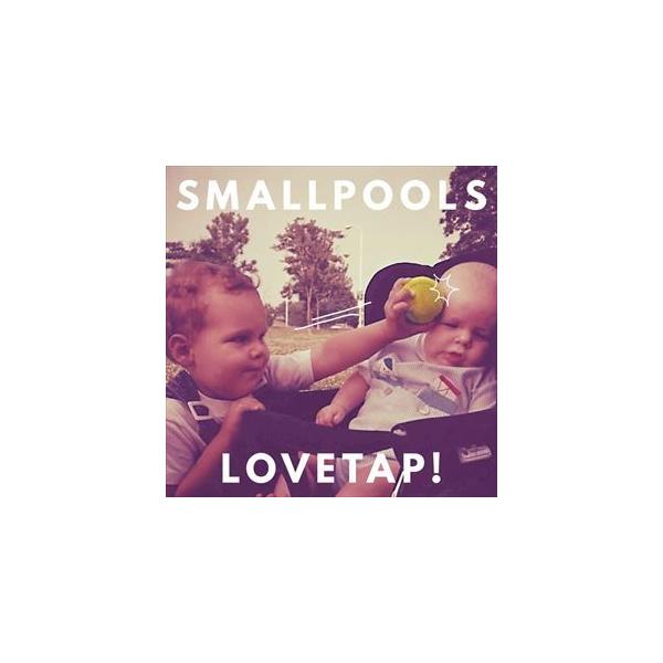 【発売日：2015年03月24日】種別:CD 【輸入盤】 洋楽ロック 発売日:2015/03/24 登録日:2015/02/05 スモールプールズ ラヴタップ! スモールプールズ CD 内容:1. American Love2. Kille...
