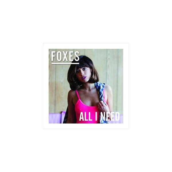 【発売日：2016年02月05日】種別:CD 【輸入盤】 洋楽ロック 発売日:2016/02/05 登録日:2016/01/05 フォクシーズ オール・アイ・ニード（デラックス） フォクシーズ CD 内容:1. Rise Up （Intro...