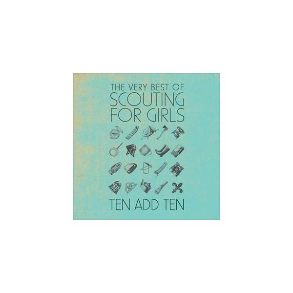 【発売日：2017年10月27日】種別:CD 【輸入盤】 洋楽ロック 発売日:2017/10/27 登録日:2017/09/13 スカウティング・フォー・ガールズ テン・アド・テン：ザ・ベリー・ベスト・オブ・スカウンティング・フォー・ガール...