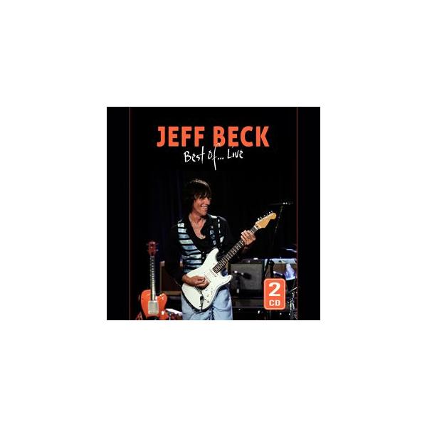 【発売日：2024年08月23日】種別:2CD 【輸入盤】 洋楽ロック 発売日:2024/08/23 登録日:2024/07/05 ジェフ・ベック ベスト・オブ...ライヴ ジェフ・ベック CD Jeff Beck JeffBeck ジェフ...