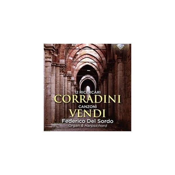 【発売日：2021年04月09日】種別:CD 【輸入盤】 クラシックその他 発売日:2021/04/09 登録日:2021/06/11 フェデリコ・デル・ゾルド コッラディーニ：リチェルカーレ集、ヴェンディ：カンツォン集 内容:収録曲ニコロ...