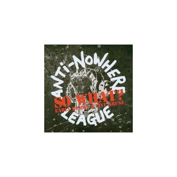 【発売日：2008年04月01日】種別:2CD 【輸入盤】 洋楽ハードロック/ヘヴィメタル 発売日:2008/04/01 登録日:2015/09/30 アンチ・ノーホエア・リーグ ソー・ホワット?：アーリー・デモズ＆ライヴ・アビューズ 内容...