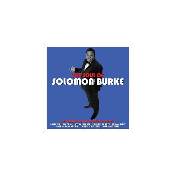 【発売日：2015年10月12日】種別:2CD 【輸入盤】 洋楽ソウル/R&amp;B 発売日:2015/10/12 登録日:2016/06/06 ソロモン・バーク ソウル・オブ 内容:［Disc 1］1. Cry To Me2. Just...
