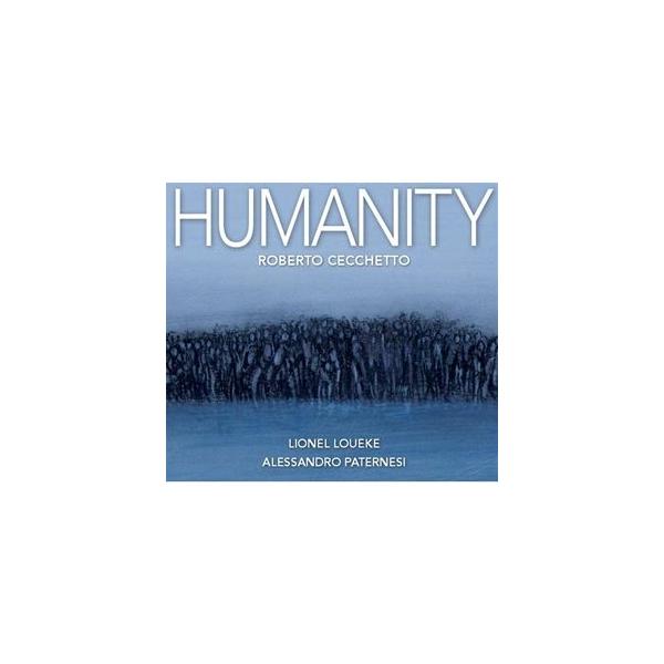 【発売日：2020年07月15日】種別:CD 【輸入盤】 ジャズ・フュージョン海外ジャズ 発売日:2020/07/15 登録日:2020/06/11 ロベルト・チェチェット ヒューマニティ 内容:1. Faces2. Humanity3. ...