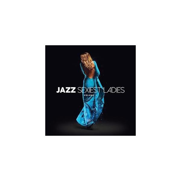 【発売日：2025年05月02日】種別:3CD 【輸入盤】 ジャズ・フュージョン海外ジャズ 発売日:2025/05/02 登録日:2025/02/28 ヴァリアス ジャズ・セクシエスト・レディーズ・ヴォリューム 内容:［Disc 1 ： S...