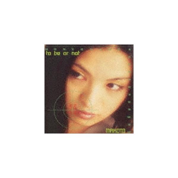 【発売日：2002年06月26日】種別:CD 邦楽J-POP 発売日:2002/06/26 販売元:徳間ジャパンコミュニケーションズ 登録日:2006/10/20 MAKOTO to be or not 内容:Intro...AFLO／SP...