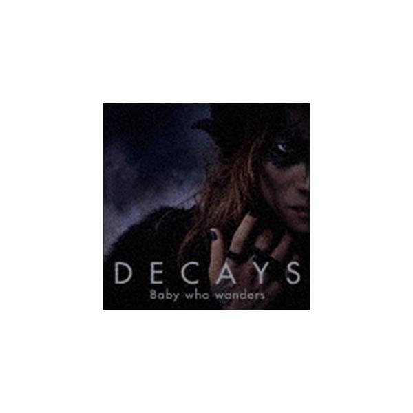 【発売日：2016年12月07日】種別:CD 邦楽ロック/ソウル 発売日:2016/12/07 販売元:コロムビア・マーケティング 登録日:2016/09/27 DECAYS BABY WHO WANDERS MUCD-8082/3 内容:...