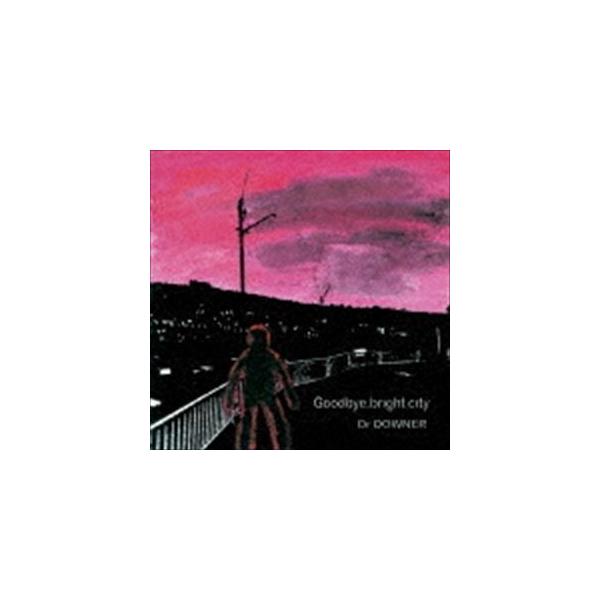【発売日：2018年06月06日】種別:CD 邦楽ロック/ソウル 発売日:2018/06/06 販売元:FABTONE 登録日:2018/04/11 Dr.DOWNER ドクターダウナー グッバイ ブライト シティー 内容:そんな朝／モーニ...