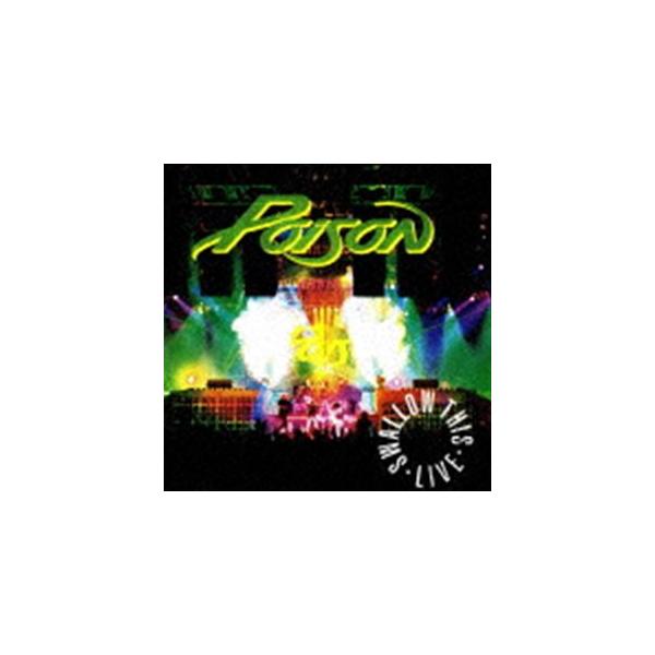 【発売日：2022年01月26日】種別:CD 洋楽ハードロック/ヘヴィメタル 発売日:2022/01/26 販売元:ユニバーサル ミュージック 登録日:2021/11/10 ポイズン SWALLOW THIS LIVE UICY-79833...