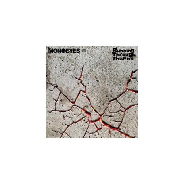 【発売日：2025年09月03日】種別:CD 邦楽ロック/ソウル 発売日:2025/09/03 販売元:ユニバーサル ミュージック 登録日:2025/07/10 MONOEYES モノアイズ ランニング スルー ザ ファイヤー MONOEY...