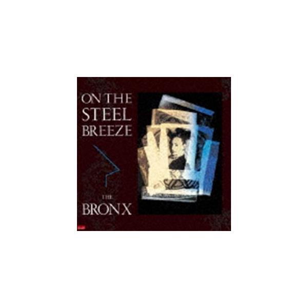 【発売日：2021年12月08日】種別:CD 邦楽ロック/ソウル 発売日:2021/12/08 販売元:ユニバーサル ミュージック 登録日:2021/10/08 THE BRONX ブロンクス オン ザ スチール ブリーズ コウテツノアラシ...