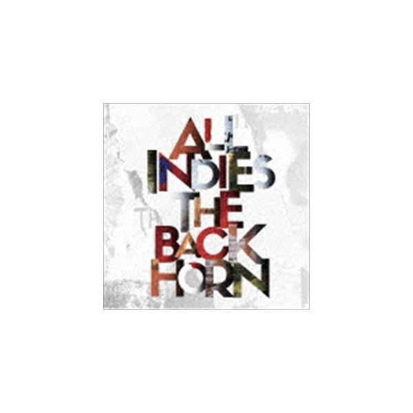 【発売日：2018年10月17日】種別:CD 邦楽ロック/ソウル 発売日:2018/10/17 販売元:ビクターエンタテインメント 登録日:2018/07/31 THE BACK HORN ALL INDIES THE BACK HORN ...