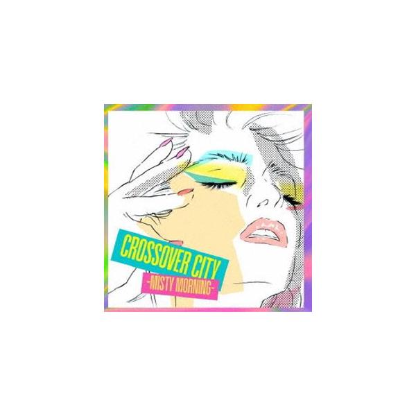 【発売日：2025年05月21日】種別:CD ジャズ・フュージョン国内フュージョン 発売日:2025/05/21 販売元:ビクターエンタテインメント 登録日:2025/03/26 （V.A.） クロスオーバー シティ ミスティ モーニング ...