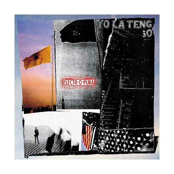ヨ・ラ・テンゴの7作目『Electr-o-pura』が発売25周年を記念して初の高音質2LPでリイシュー！通常盤：ブラック・ヴァイナル仕様。TRACKLISTA1. DecoraA2. Flying Lesson (Hot Chicken ...