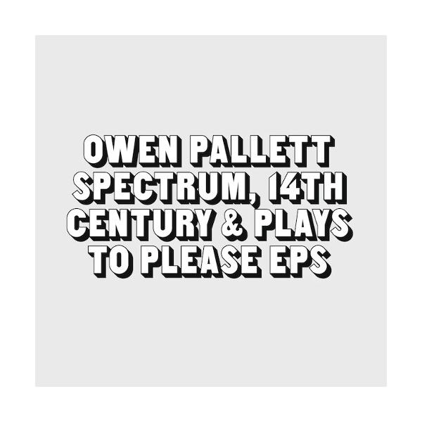 オーウェン・パレットが、『Has A Good Home』(2005年)と『He Poos Clouds』(2006年)、さらには2枚のEP『Spectrum, 14th Century』(2008年)と『Plays to Please』(...