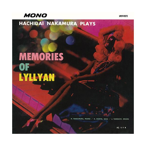 オリジナルマスターテープから蘇る珠玉のセッションたちが最新リマスターで完全復刻！和ジャズ・オリジナル・マスターワークス・コレクション 第2弾！TRACKLISTA1. Memories of LyllyanA2. Random KissA3...