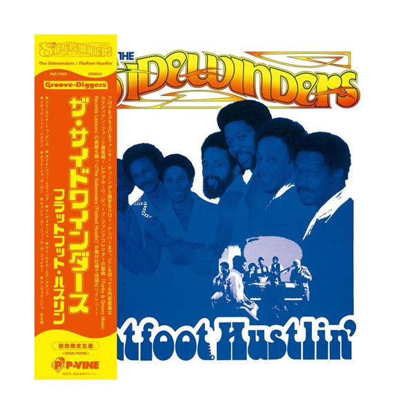 『Funky &amp; Groovy Music Records Lexicon』の表紙も飾ったThe Sidewinders『Flatfoot Hustlin'』が帯付仕様で待望のリイシュー！TRACKLISTA1. Flat Foot...