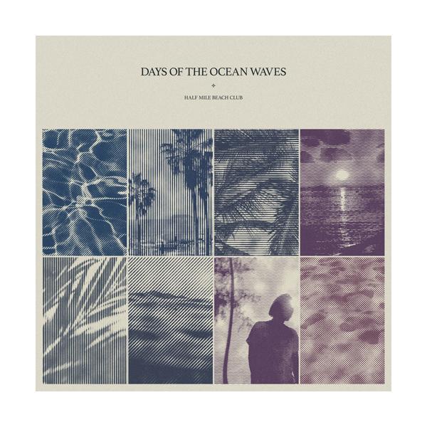 ラテンジャズ、クラブミュージック、インディーロックをブレンドした独自のバレアリックサウンドで海沿いの情景を描いてきたHalf Mile Beach Clubがインストバンドへ転身後、リリースした初のフルアルバム『Days of the Oc...
