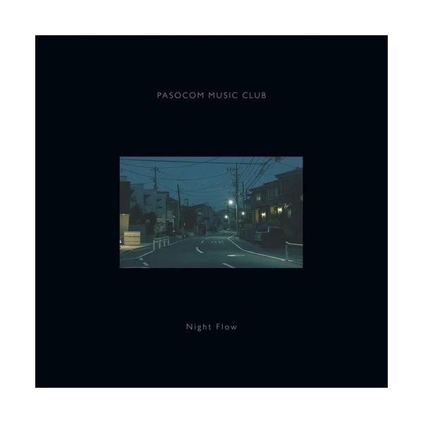tofubeatsも大注目する”パソコン音楽クラブ”、ゲストボーカルにイノウエワラビ、unmo、長谷川白紙、マスタリングエンジニアには得能直也氏を迎えた1年ぶり待望のセカンド・アルバム『Night Flow』をリリース！TRACKLIST1...