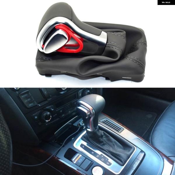 オートマチック シフト ノブ アウディ A6 C6 A3 A4 B8 A5 Q5 Q7 2009 - 14 ギア シフト ノブ ブーツ カスタム パーツ アクセサリーHigh-concerned chemical:NoneSpecial F...