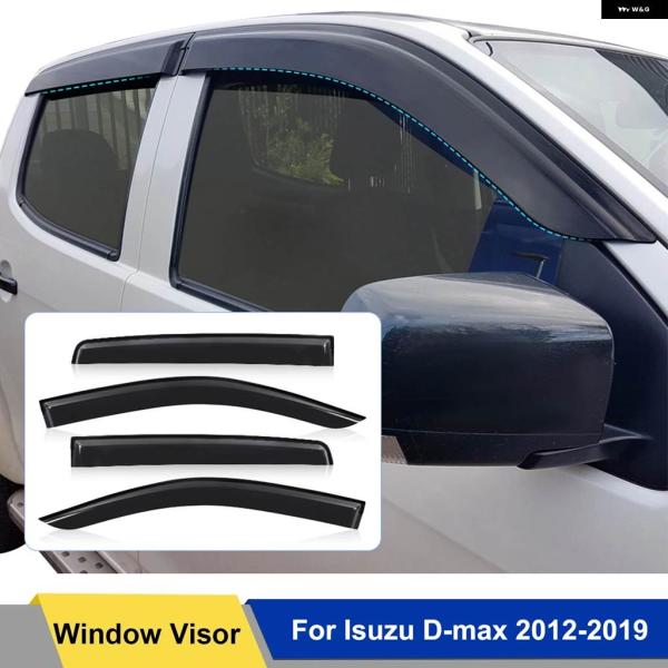 ウィンドウ ディフレクター ISUZU DMAX D-MAX 2012-2015 2016-2019 スモークウィンドウバイザー ウェザーシールド サンレインガード ダブルキャブ カスタム パーツ アクセサリーMaterial:Acryli...