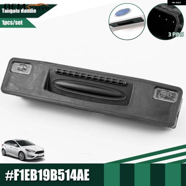 テールゲート ブートハンドル リア トランク ハンドルスイッチ フォード フォーカス フィエスタ VII F1EB-19B514-AE F1EB19B514AE リア トランク コントロール スイッチ カスタム パーツ アクセサリーHigh...