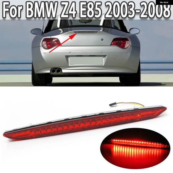 車用サード ブレーキライト リア トランク テールストップランプ BMW Z4 E85 2003-2008 63256917378 63256930246 カスタム パーツ アクセサリーHigh-concerned chemical:Non...