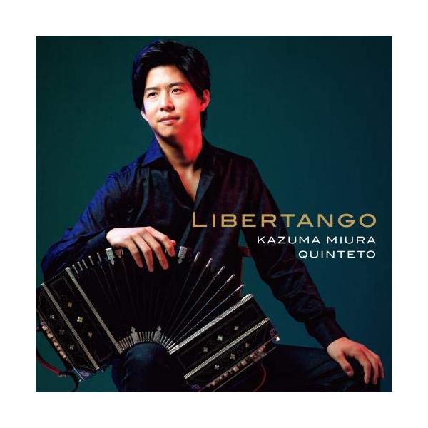【発売日：2018年10月24日】三浦一馬 (ミウラカズマ みうらかずま)2018年10月24日 発売5人の男衆が繰り広げる、アストル・ピアソラのキンテート(クィンテット)の世界。リベルタンゴをはじめ、ピアソラのヒットナンバーを、三浦一馬の...
