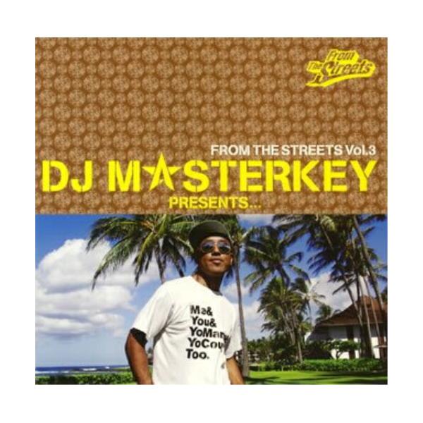 【発売日：2008年01月23日】DJ MASTERKEY (ディージェイマスターキー でぃーじぇいますたーきー)2008年1月23日 発売DJ MASTERKEYのノンストップ・ミックスCD'FROM THE STREETS'シリーズの第...