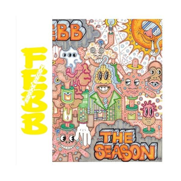 【発売日：2025年02月15日】FEBB (フェブ ふぇぶ)2025年2月15日 発売LP(30cm):1A面1.No.Musik2.Time 2 Fuck Up3.Walk On Fire feat. KNZZ4.Time Is Mon...