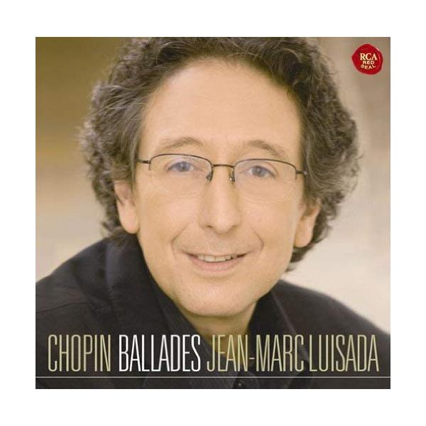 【発売日：2010年11月24日】ジャン=マルク・ルイサダ (ルイサダ ジャンマルク るいさだ じゃんまるく)2010年11月24日 発売CD:11.バラード 第1番 ト短調 作品232.バラード 第2番 へ長調 作品383.バラード 第3...