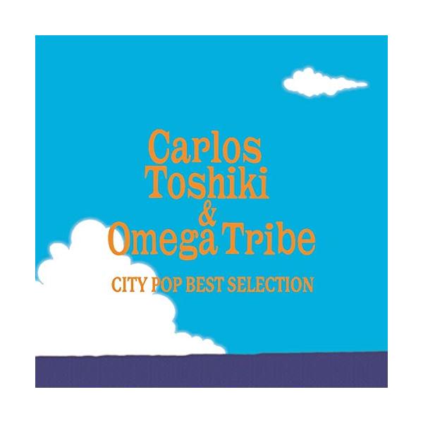 【発売日：2020年05月27日】カルロス・トシキ&amp;オメガトライブ (カルロストシキアンドオメガトライブ かるろすとしきあんどおめがとらいぶ)2020年5月27日 発売90年代CITY POPの最重要アーティスト!歌謡曲ヒット路線か...