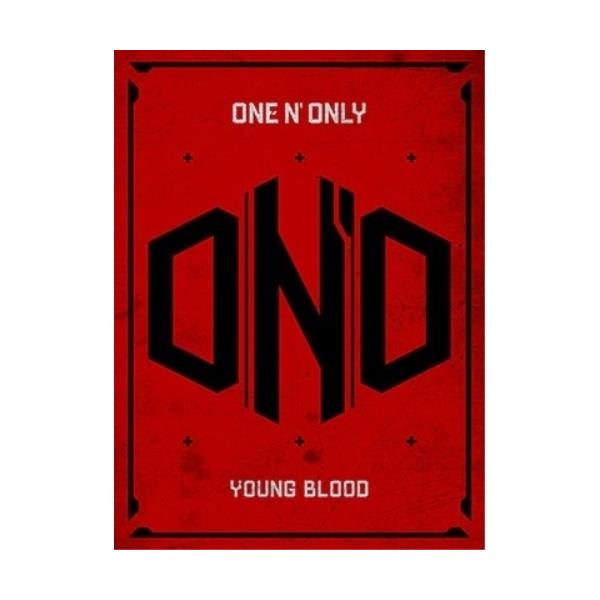 【発売日：2022年02月16日】ONE N' ONLY (ワンエンオンリー わんえんおんりー)2022年2月16日 発売ONE N' ONLYが、2022年2月16日(水)に1st.EPをリリース決定!CD:11.YOUNG BLOOD2...