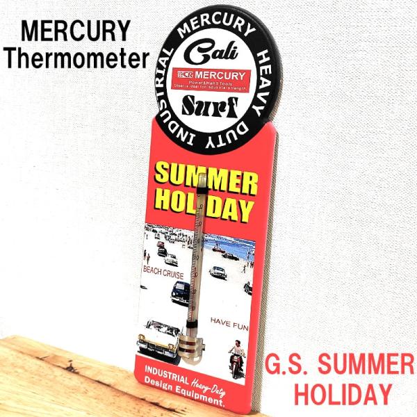 「MERCURY サーモメーター G.S. SUMMER HOLIDAY」ガススタンド型の室温計にアメリカンなマーキュリーのデザインしたサーモメーターです！カリフォルニアビーチの風景が懐かしくレトロな仕上がりです。サーモメーターとしてはもち...
