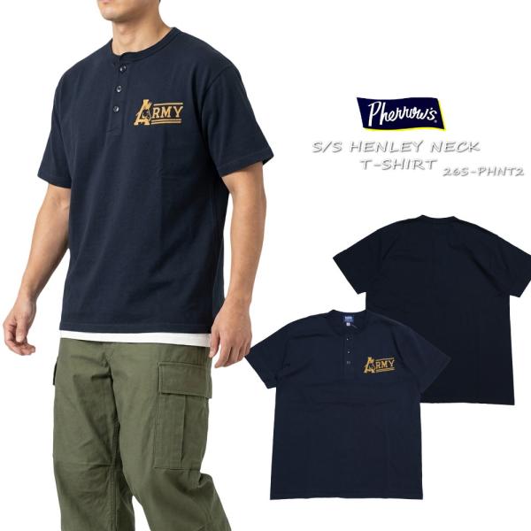 Pherrow's フェローズ ヘンリーネックTシャツ ARMY 半袖 26S-PHNT2 ワンポイント Sブラック胸元3つボタンのヘンリーネックTシャツ。ARMYの文字と馬をモチーフにした左胸ワンポイントのデザイン。ネック部分は切りっぱな...