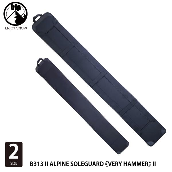 blpALPINE SOLE GUARD “VERY HAMMER”アルペンソールガード　“ベリーハンマー”B313アルペン用　ハンマーヘッド専用Ｍサイズ：160〜174センチＬサイズ：178〜190センチ保護力がさらにアップ！背負い心地快...