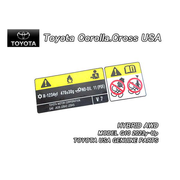 【商品名】北米(US)トヨタ.カローラ.クロス純正ラベル-"Cooler Service Caution"＊"クーラー.サービス.コーション"ステッカー＊北米(US)2023年-2024年ハイブリッドモデル【適合-車種】カローラ.クロス.ハ...