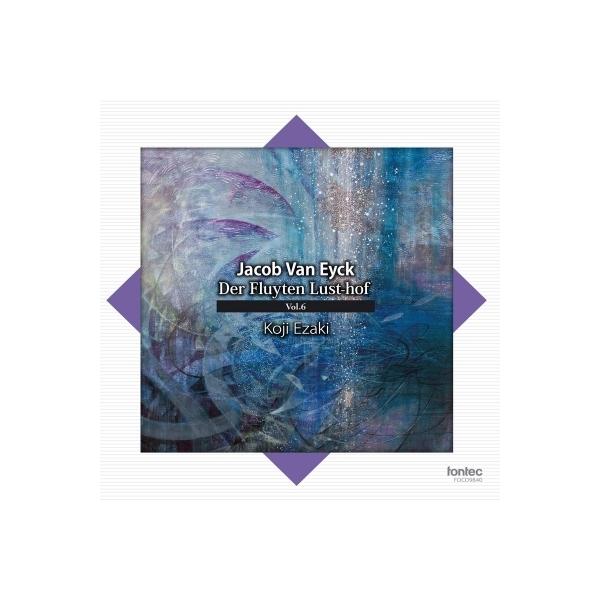 発売日:2020年12月09日 / ジャンル:クラシック / フォーマット:CD / 組み枚数:1 / レーベル:フォンテック / 発売国:日本 / 商品番号:FOCD-9840 / アーティストキーワード:Van Eyck , Jacob...