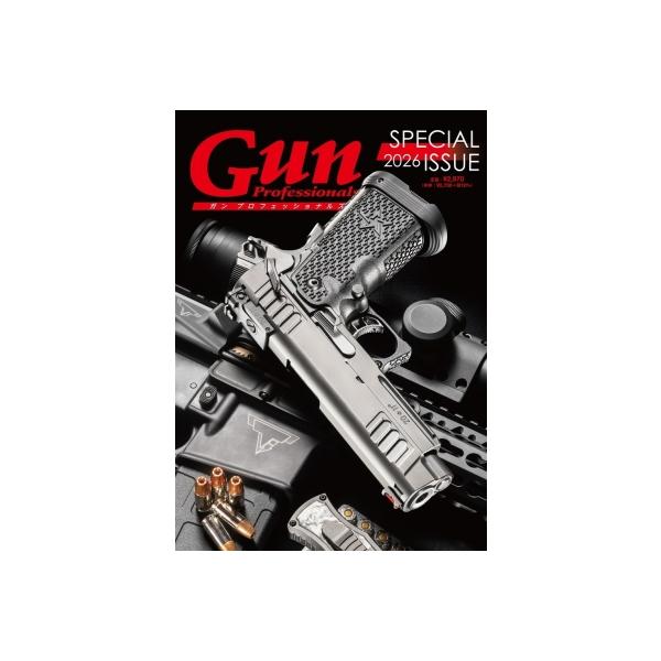 発売日:2026年03月 / ジャンル:実用・ホビー / フォーマット:ムック / 出版社:ホビージャパン / 発売国:日本 / ISBN:9784798641126 / アーティストキーワード:Gun Professionals ガンプロ...