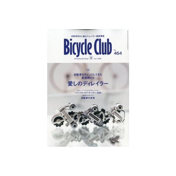 発売日:2026年04月 / ジャンル:雑誌（情報） / フォーマット:雑誌 / 出版社:マイナビ / 発売国:日本 / ISBN:074190626 / アーティストキーワード:Bicycle Club編集部 自転車　ロードバイク　サイク...