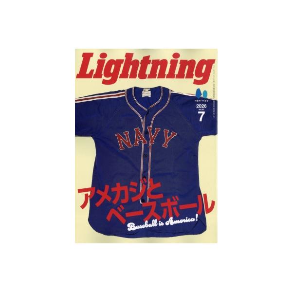 発売日:2026年05月 / ジャンル:雑誌（情報） / フォーマット:雑誌 / 出版社:ヘリテージ / 発売国:日本 / ISBN:192410726 / アーティストキーワード:Lightning編集部 ライトニング　アメカジ　ファッシ...