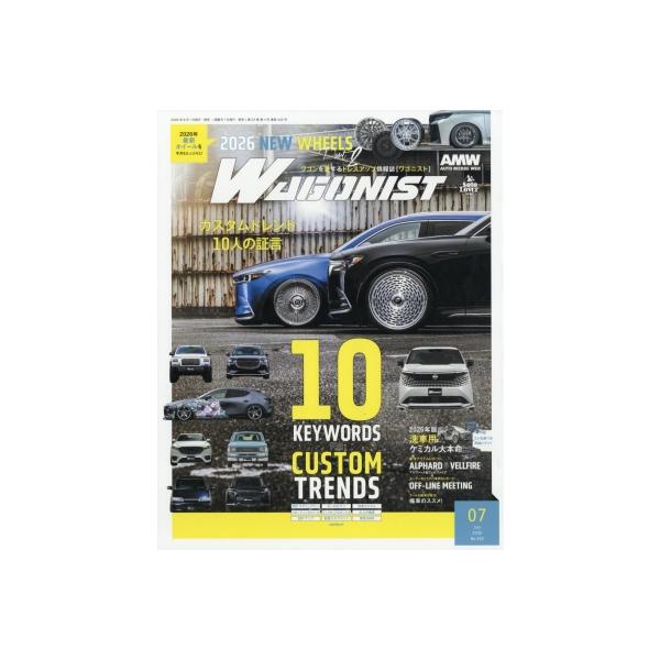発売日:2026年06月 / ジャンル:雑誌（情報） / フォーマット:雑誌 / 出版社:交通タイムス社 / 発売国:日本 / ISBN:098370726 / アーティストキーワード:ワゴニスト編集部 内容詳細:ミニバン・ワゴンドレスアッ...