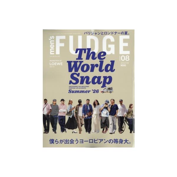 発売日:2026年06月 / ジャンル:雑誌（情報） / フォーマット:雑誌 / 出版社:三栄書房 / 発売国:日本 / ISBN:186250826 / アーティストキーワード:Men's Fudge編集部 内容詳細:『ＷＯＲＬＤＳＮＡＰ...
