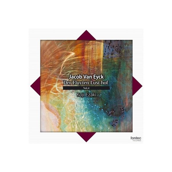 発売日:2019年02月06日 / ジャンル:クラシック / フォーマット:CD / 組み枚数:1 / レーベル:フォンテック / 発売国:日本 / 商品番号:FOCD-9802 / アーティストキーワード:Van Eyck , Jacob...