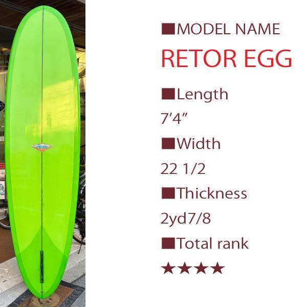 7'4" * 22 1/2* 2 7/8Total Rank ☆☆☆☆ミッドレングスの王道！EGGは、その名の通りストレートのない全てが曲線で描かれたデザイン！その為、長さがあってもテールに加重する事無く向きを変えることが出来る、正にミッド...