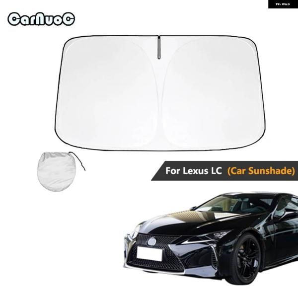 レクサス LC 2016-2024 車用サンシェード サンシェード フロントリア ウィンドウフィルム フロントガラス バイザーカバー UVカット リフレクター アクセサリー カスタム パーツ アクセサリーHigh-concerned che...