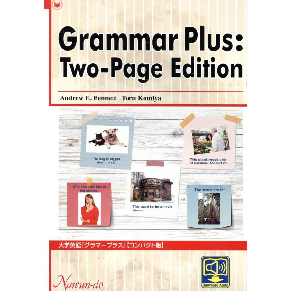 出版社名：南雲堂著者名：アンドルー・Ｅ．ベネット、小宮徹発行年月：2024年01月キーワード：ダイガク エイゴ グラマー プラス コンパクトバン*GRAMMAR PLUS:TWOーPAGE EDITION、ベネット,アンドルー・E.、コミヤ...