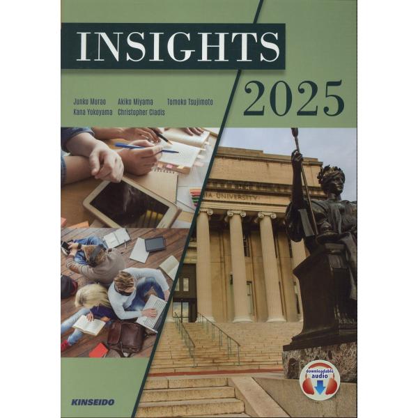 出版社名：金星堂著者名：村尾純子、深山晶子発行年月：2025年01月キーワード：インサイツ、ムラオ,ジュンコ、ミヤマ,アキコ